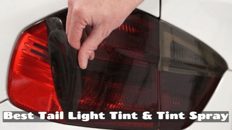Best Tail Light Tint & Tint Spray | with Complete Buying Guide & FAQs ...