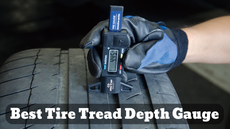 Best Tire Tread Depth Gauge with Reviews, Buying Guide and FAQs ...