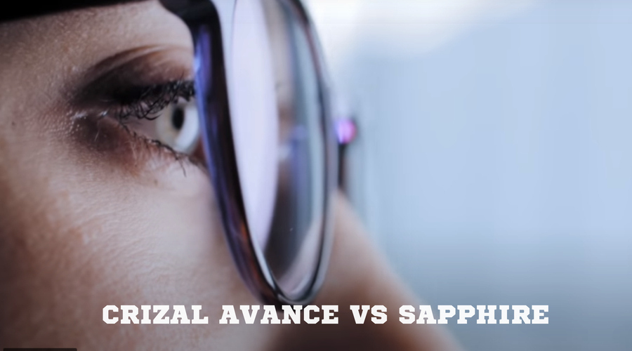Difference between Crizal Avance vs Sapphire | Carguideinfo.com