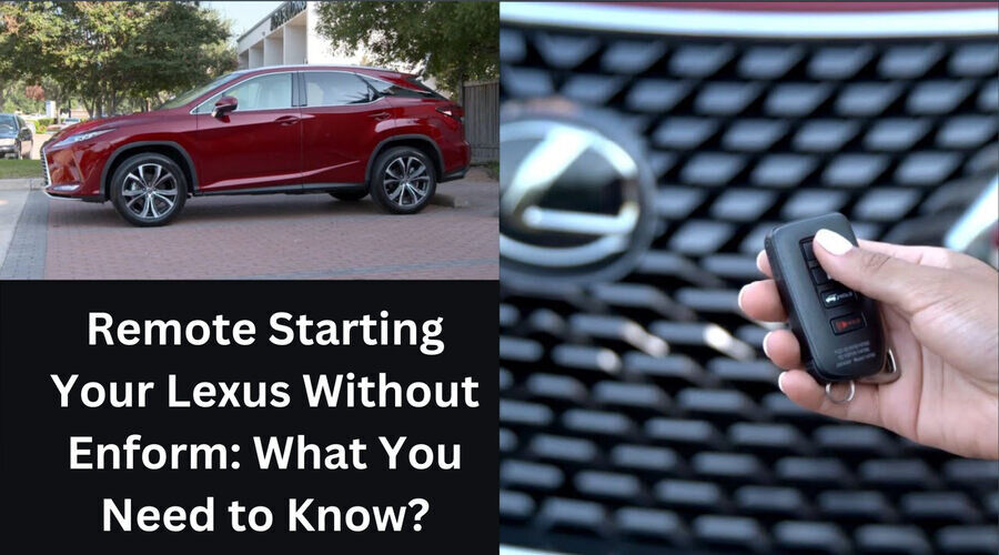Remote Starting Your Lexus Without Enform: What You Need to Know ...